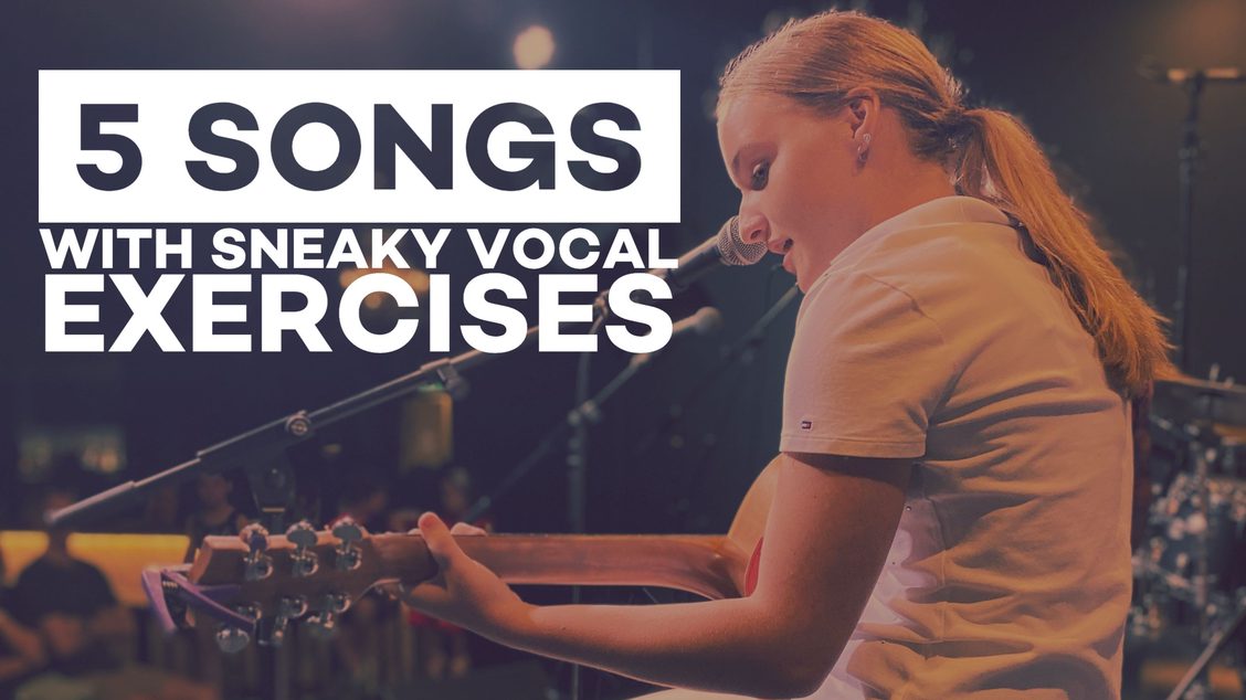 5 songs with sneaky vocal exercises - Downtown Creative Studios